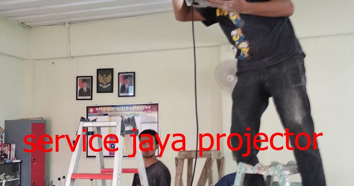 Jasa pemasangan lcd projector ~ SERVICE JAYA PROJECTOR