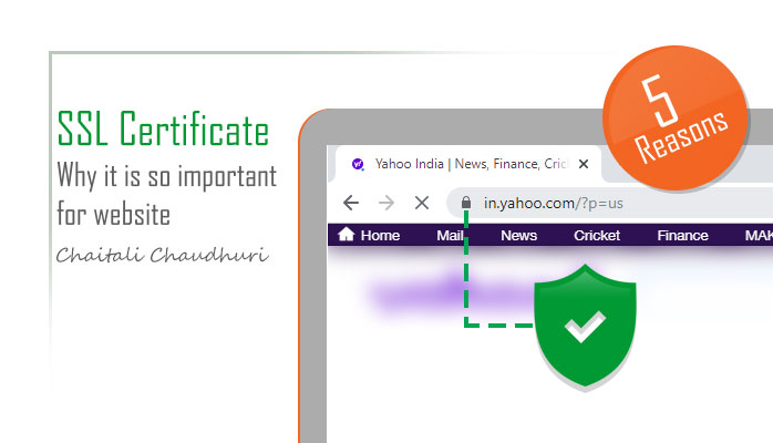 Chaitali Chaudhuri: SSL Certificate: 5 Reasons Why It Is So Important ...