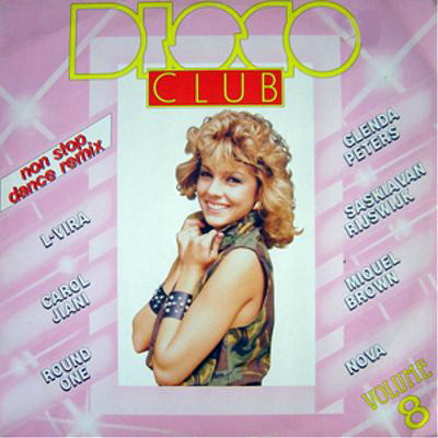 RETRO DISCO HI-NRG: Disco Club Volume 8 - 1985 non stop mix Hi-NRG ...