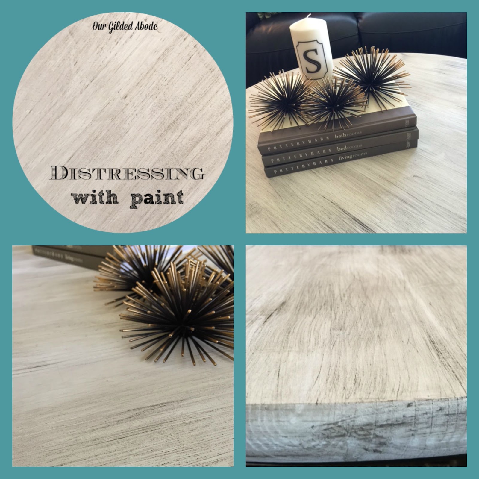 Our Gilded Abode: {TUTORIAL} DIY Distressed Tabletop