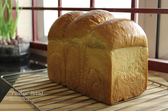 Amiliaya Recipe: "Pandan" Bread 香兰面包
