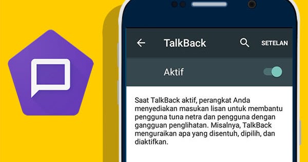 Panduan Tips Menonaktifkan Fitur TalkBack Pada HP Android - Droid Pedia