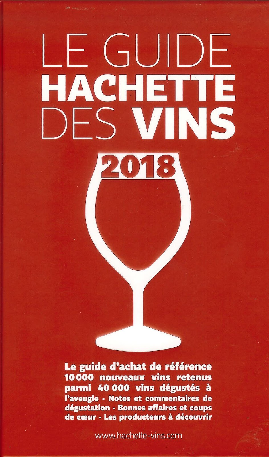 AUX GRANDS VINS DE FRANCE: Le Guide Hachette des Vins 2018 et ses étoiles