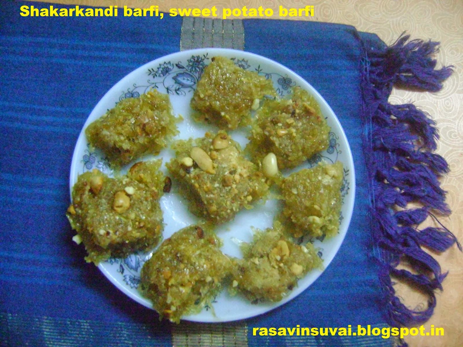 Raji Ramakrishnan : SHAKARKANDI BARFI, SWEET POTATO BARFI, RATALU BARFI ...