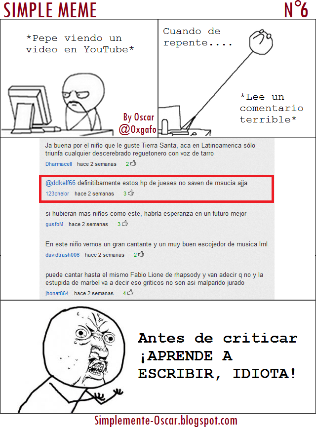 Simplemente Oscar: [SIMPLE MEME] ¡Antes de Criticar, Aprendan a Escribir!