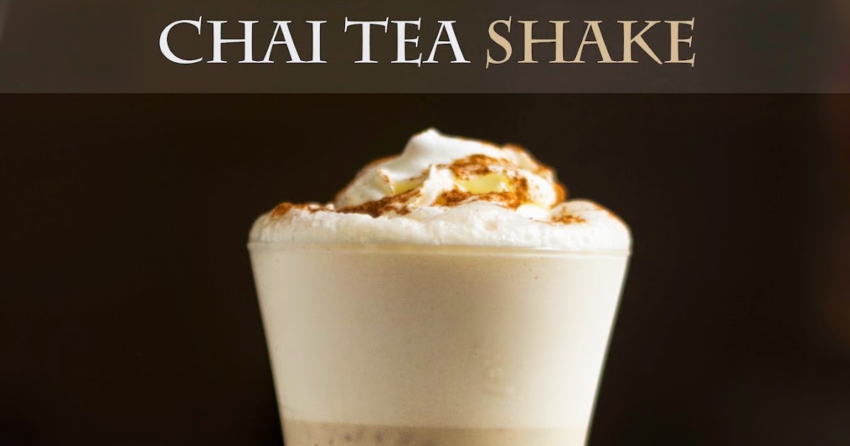 Chai tea shake