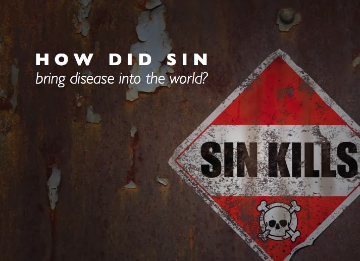 How did sin bring disease into the world?