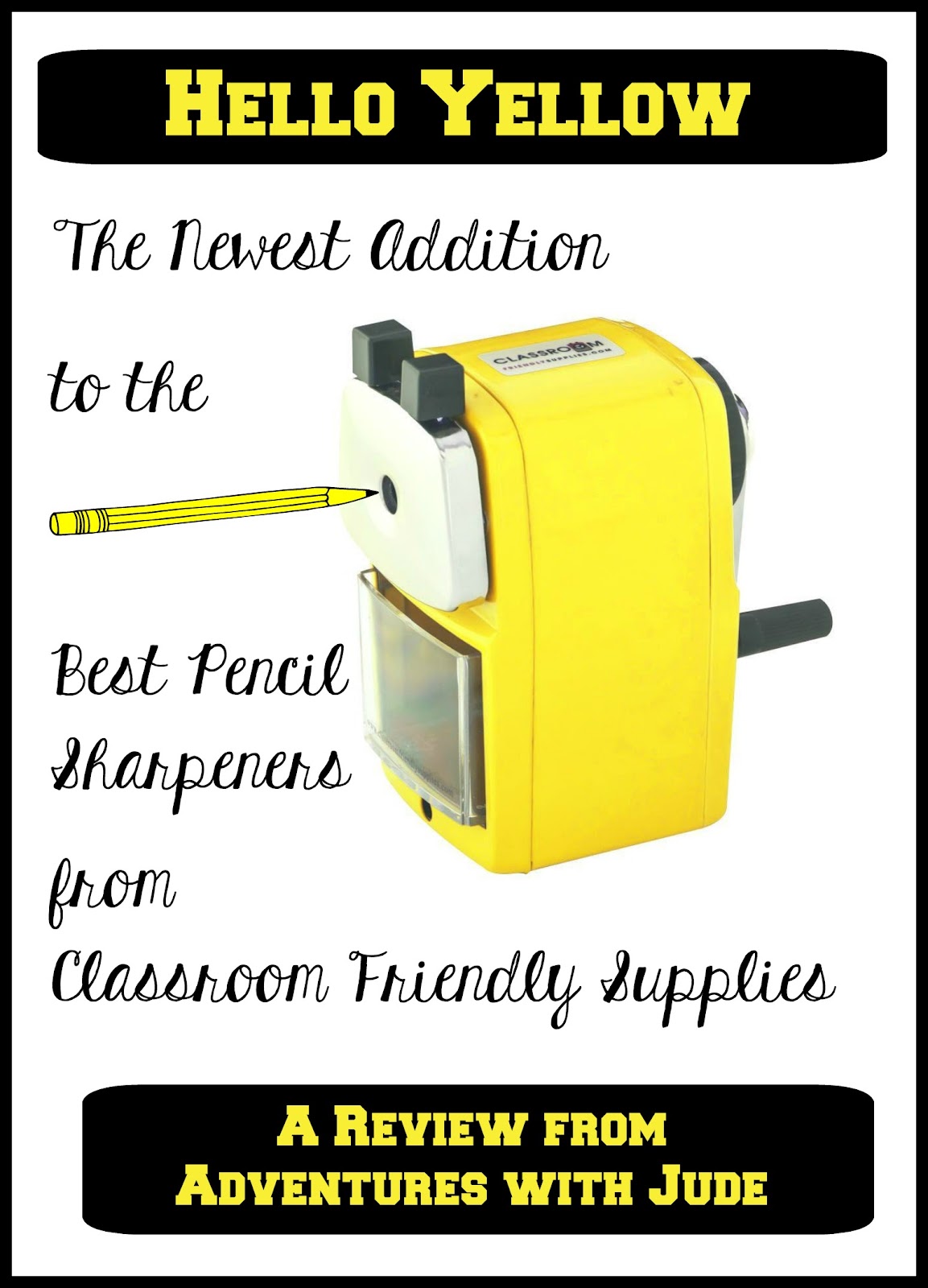 Adventures with Jude: Hello Yellow Pencil Sharpener (A Review)