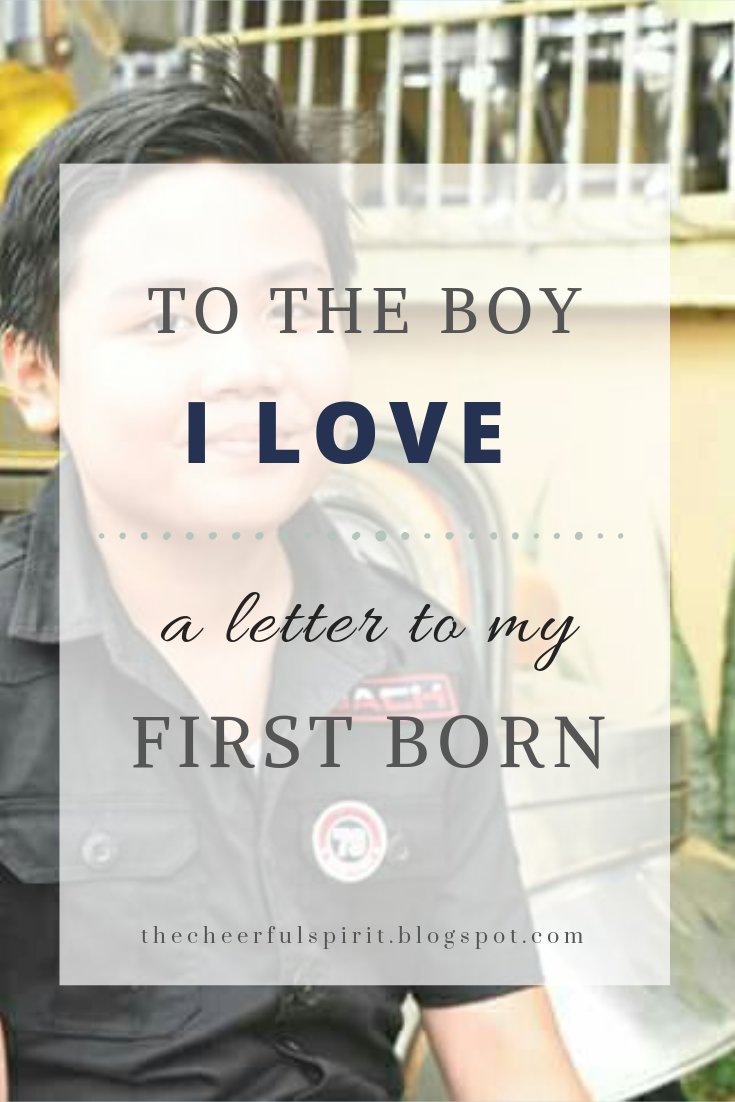The Cheerful Spirit: To the Boy I Love: A Letter to My First Born