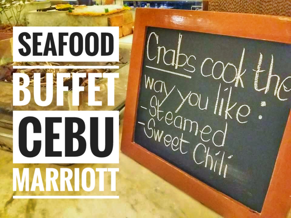 A Seafood Dinner Buffet Encounter at Marriott Cebu