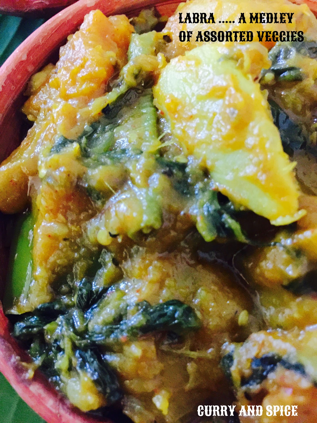 CURRY AND SPICE: LABRA .... A MEDLEY OF ASSORTED VEGGIES