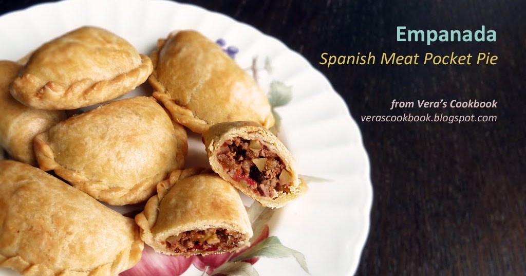 Vera's Cookbook: Empanada - Spanish Meat Pocket Pie