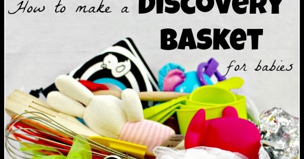 How to make a Discovery Basket - Messy Little Monster