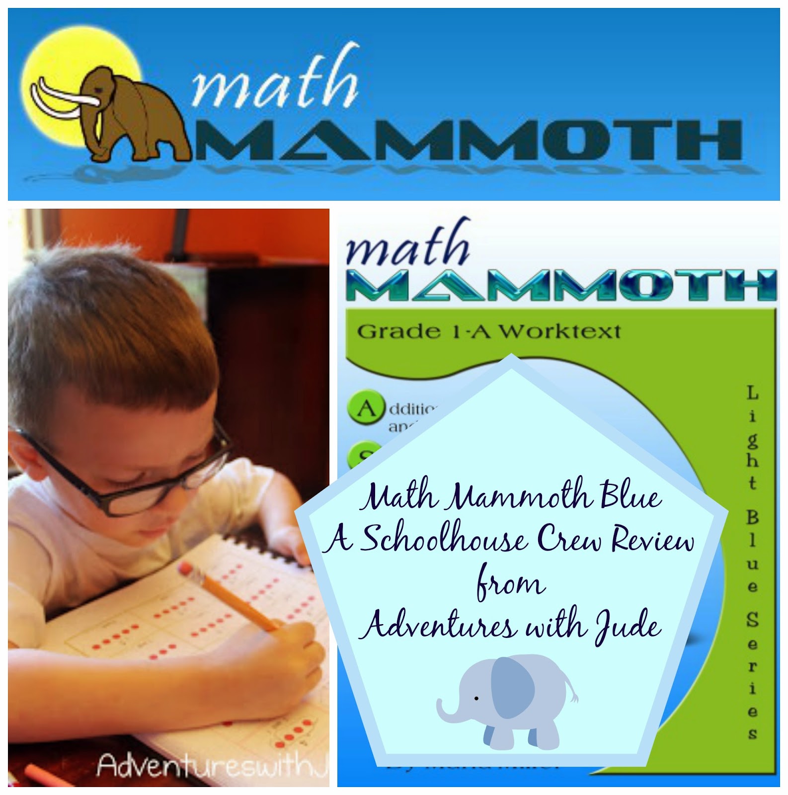 Adventures with Jude: Math Mammoth - Light Blue Series (A Schoolhouse ...
