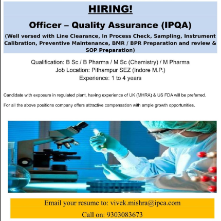 Ipca Laboratories Ltd Urgent Hiring Officer - Quality Assurance (IPQA)
