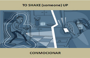 El Clemente Inglés: MIÉRCOLES - PHRASAL VERBS ("To shake (someone) up”)
