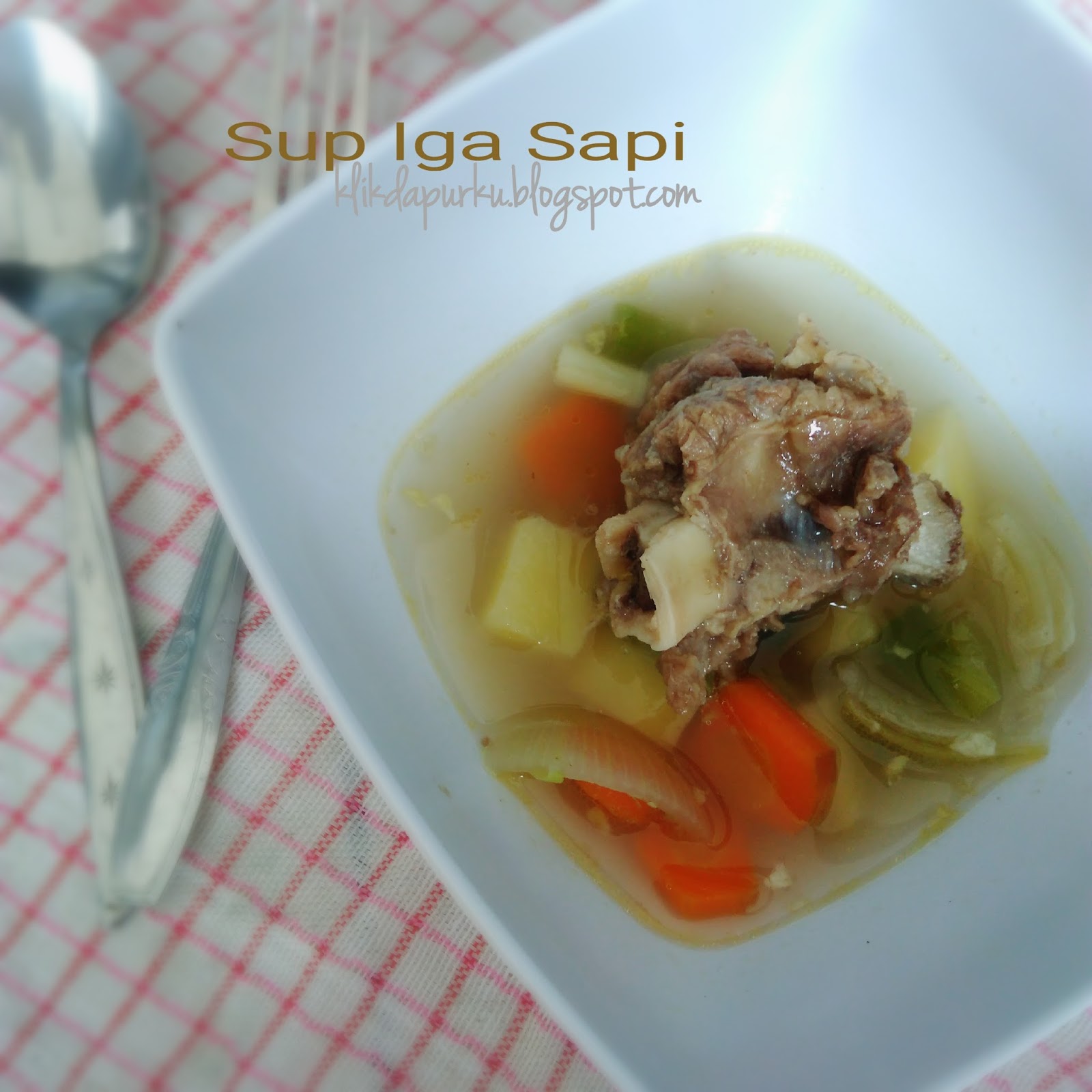 Resep Sup Iga Sapi