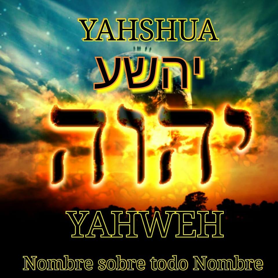 YAHSHUA יהשע Ha'Mashiah, Melek de Yisrael.: YAHSHUA יהשע , NO HAY OTRO ...