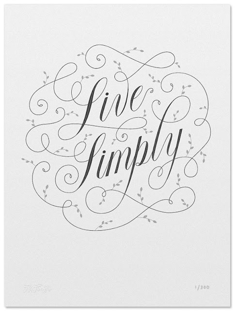 Down and Out Chic: Wise Words: Live Simply