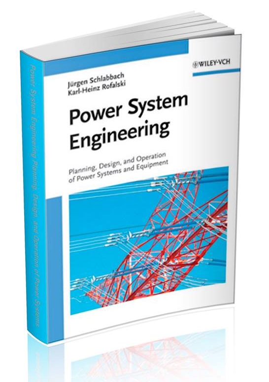 Power System Engineering: Planning, Design, and Operation of Power ...