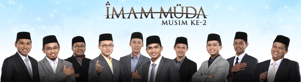 Imam Muda Hassan: My Favourite IM yg berjaya ke Final