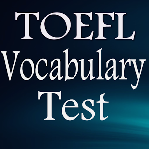 Toefl Preparation Tips: TOEFL Vocabulary Test