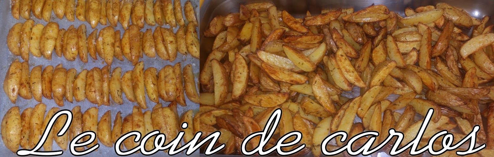 Le coin de Carlos: Pommes wedges