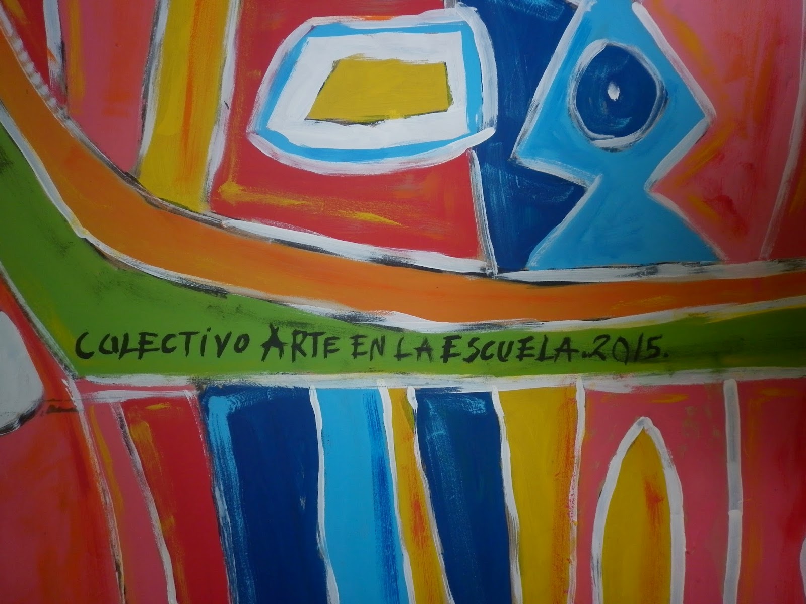 ARTE EN LA ESCUELA; INTERVENCIONES ARTISTICAS: COLECTIVO ARTE EN LA ...