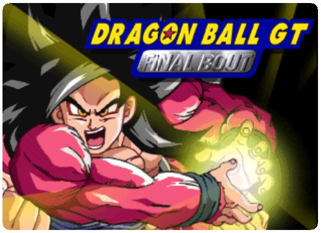 GAME DRAGON BALL GT FINAL BOUT - DARI ANIME MENUJU VIDEO GAME ...