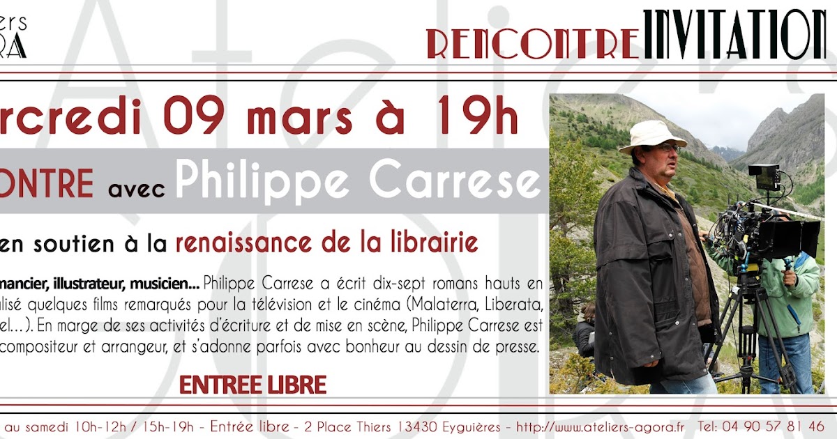 Agenda des Ateliers Agora: Rencontre dédicace avec Philippe Carrese en soutien à la renaissance ...