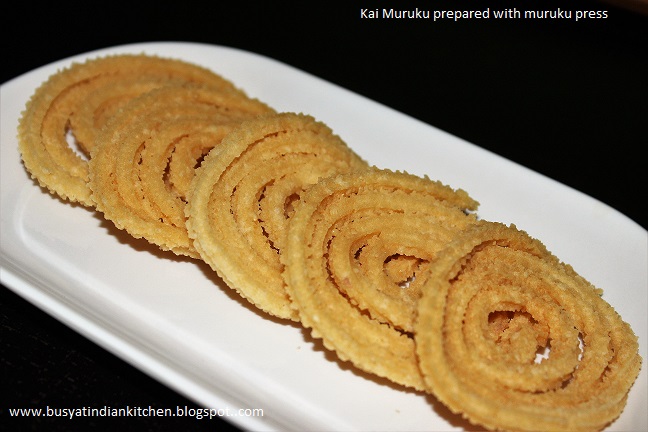 Busy At Indian Kitchen: Kai Muruku Prepared with Muruku Press