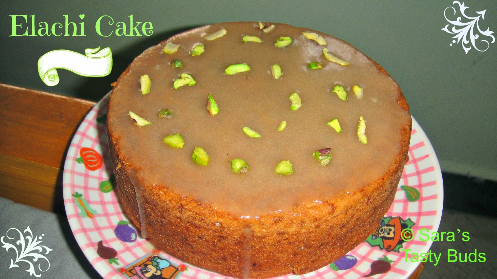 SARA'S TASTY BUDS: Elachi Cake - Akshara's Fifth month completion