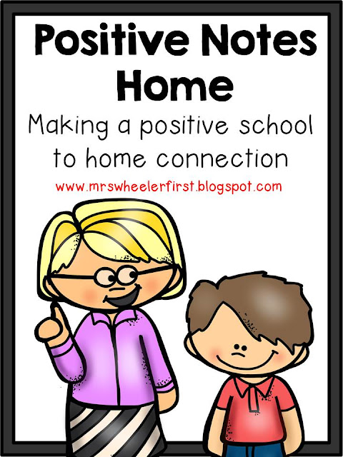 Mrs. Wheeler's First Grade Tidbits: Positive Notes Home