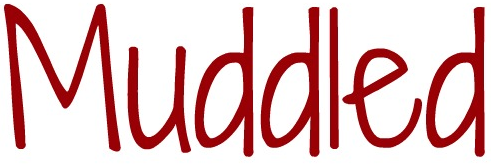 Life As Kim: This week my Word of the Week is: Muddled! #WotW