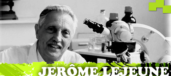 Catolicidad: EL ABORTO TERAPÉUTICO Y EL DR. JÉRÔME LEJEUNE