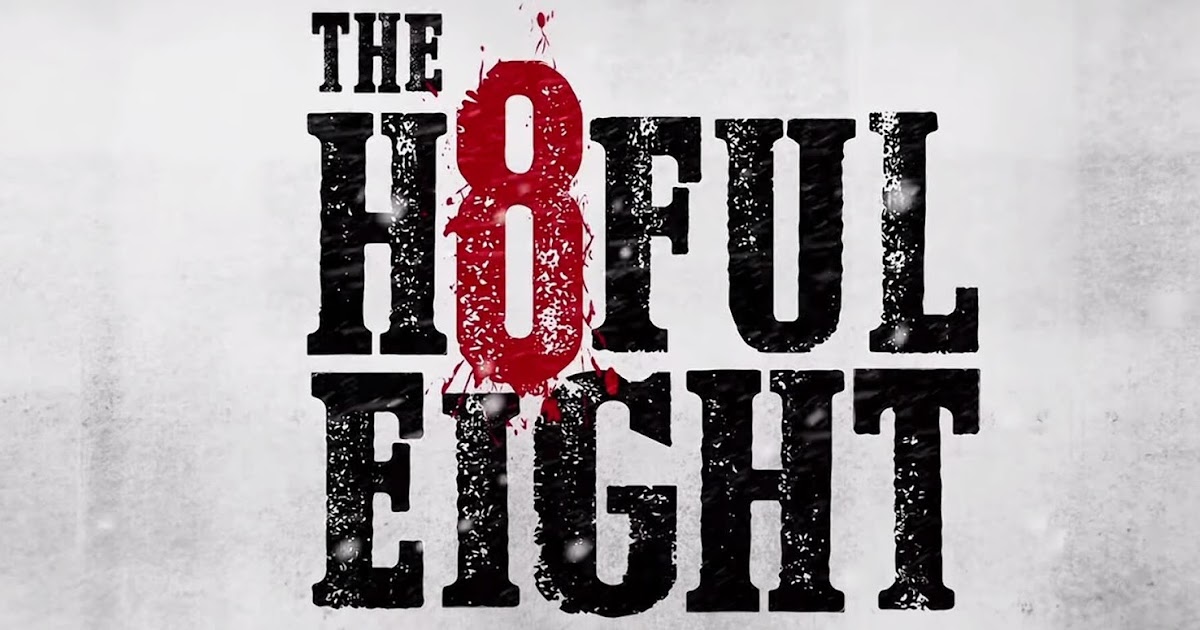 Viaggiando (meno): The hateful eight
