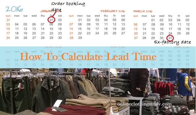 How To Calculate Lead Time Of An Apparel Export Order how-to-calculate-lead-time-of-an-apparel-export-order