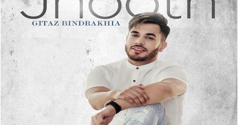 JHOOTH: GITAZ BINDRAKHIA Song Guitar Chords And Lyrics.Goldboy ...