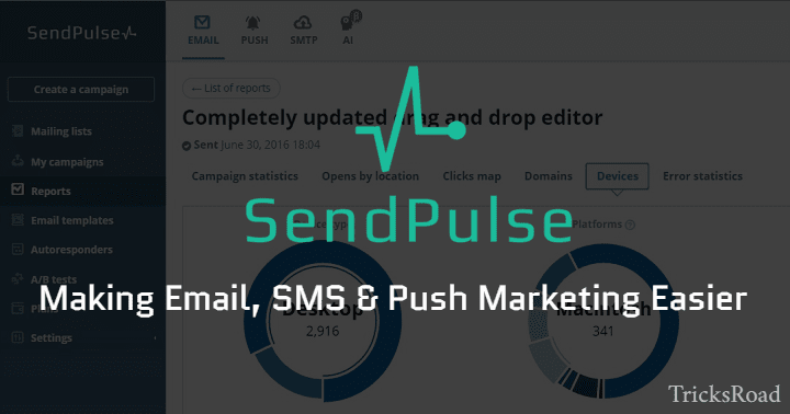 SendPulse Review- Email, Push, and SMS marketing | TricksRoad- Making Your Business Successful