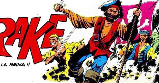 Los cómics de Machete: El pirata Francis Drake asola las costas de Chile