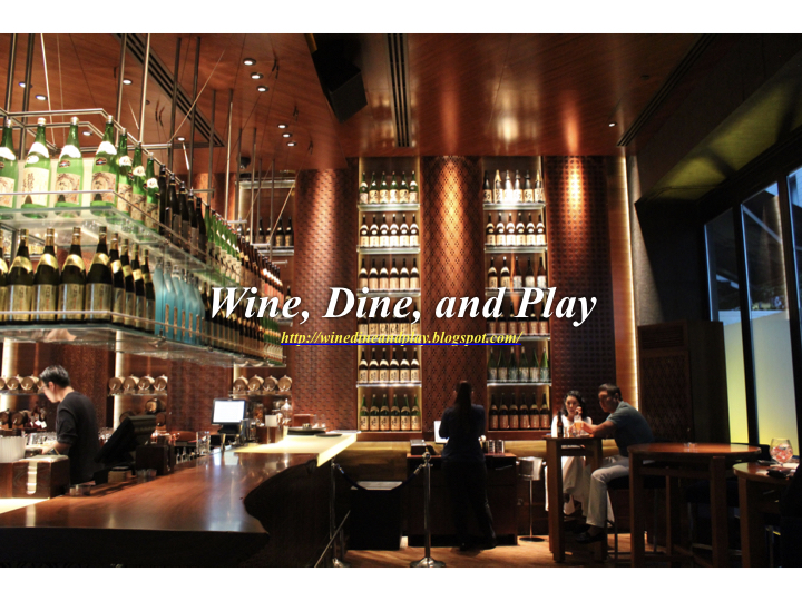 Wine Dine and Play: Zuma