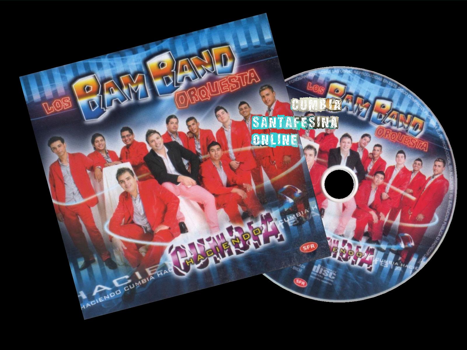 Cumbia Santafesina Online: Los Bam Band Orquesta - Haciendo cumbia (2014)