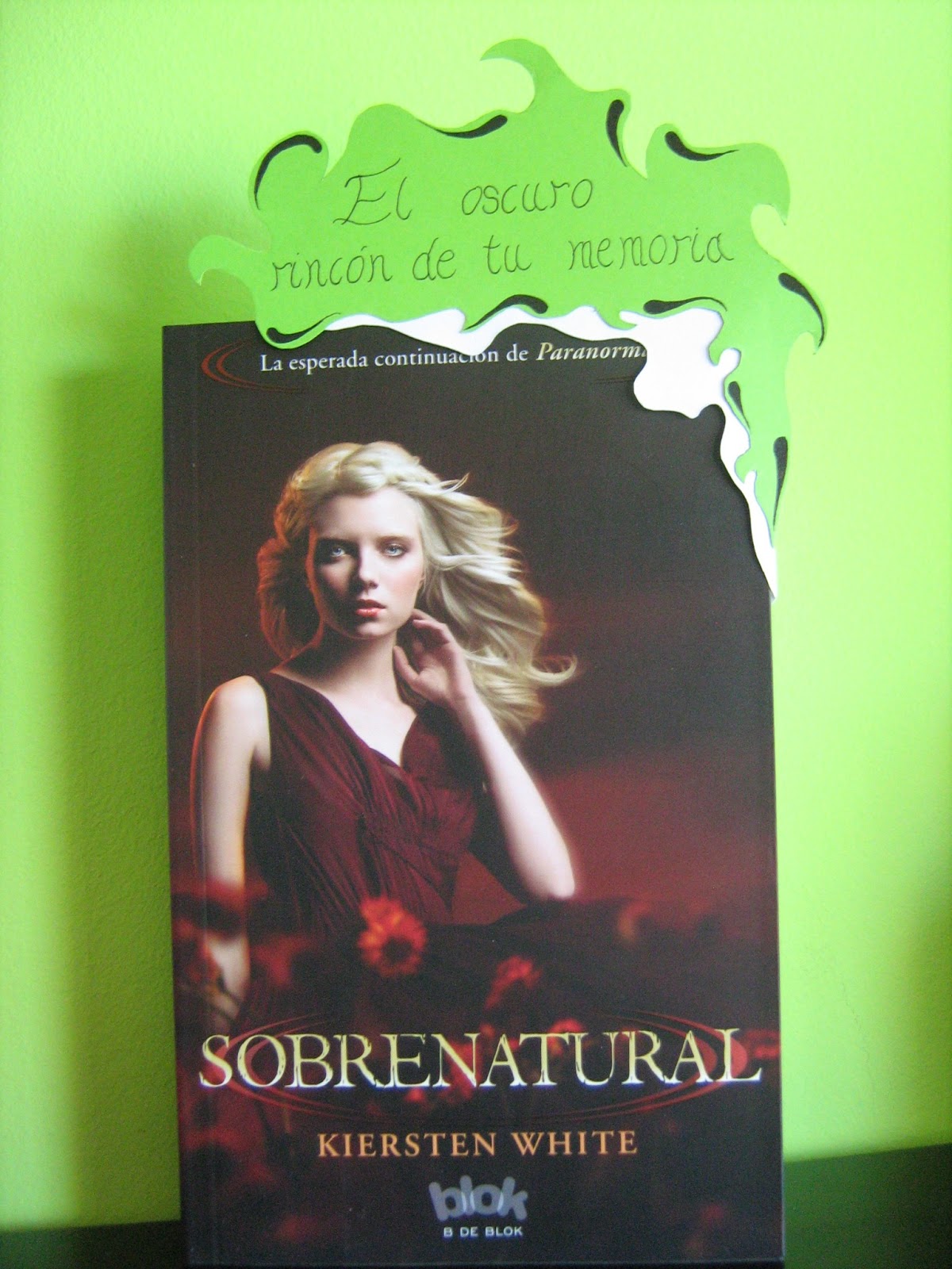 El oscuro rincón de tu memoria: Sobrenatural - Kiersten White