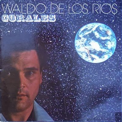 DISCOS PARA EL RECUERDO : WALDO DE LOS RÍOS