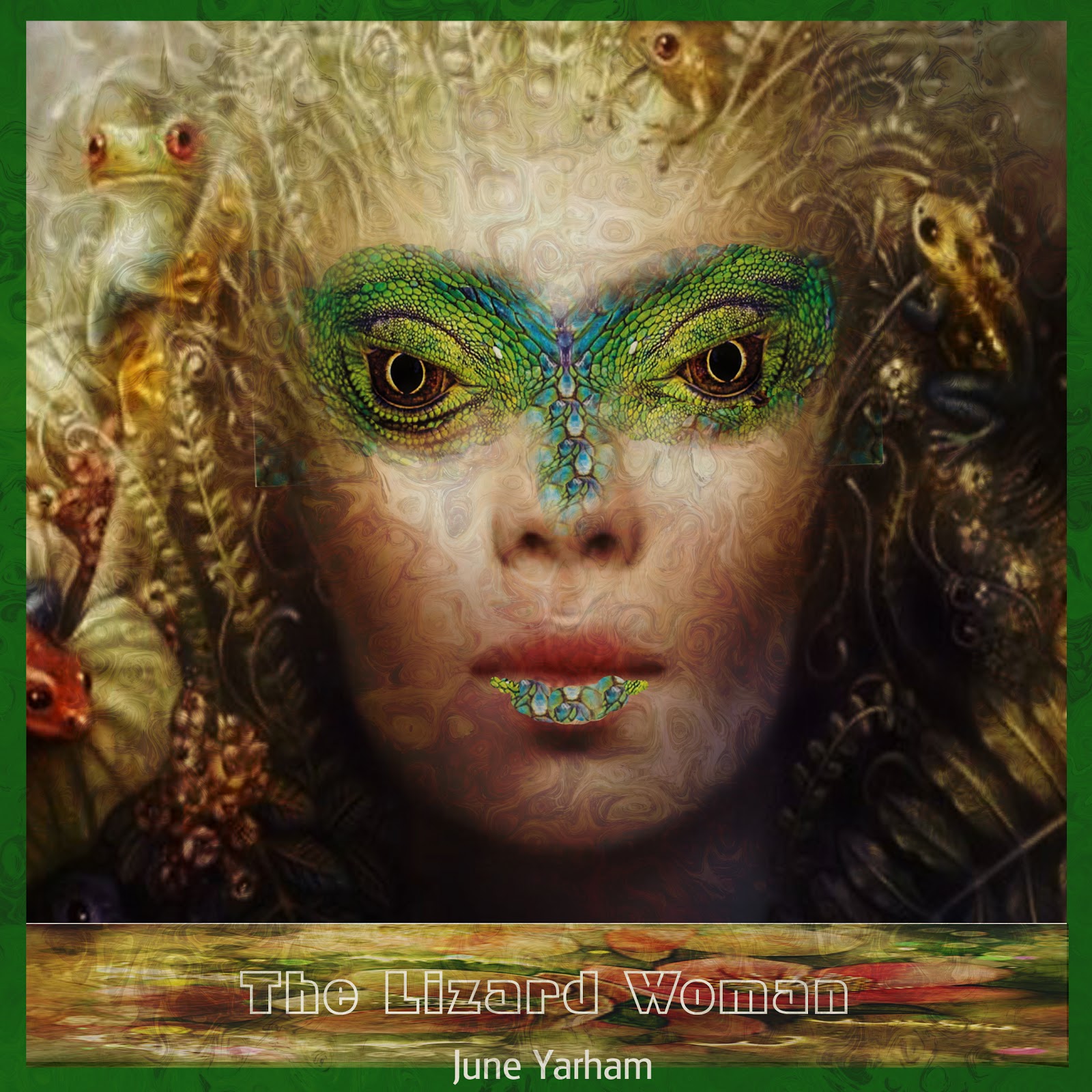 Junibear's Jottings: Lizard Woman..