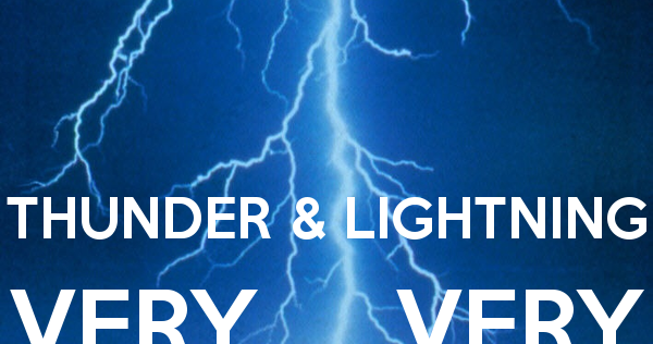 CAT-Law Navigator: Thunder and Lightning: Very, Very Frightening