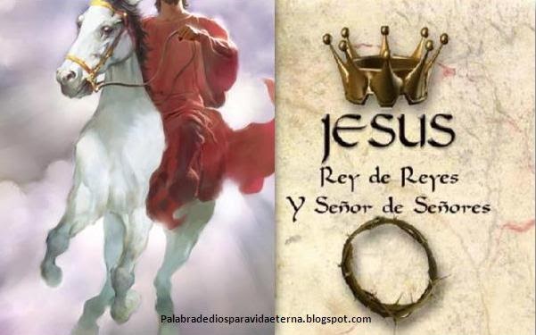 De Jesucristo: "Palabras de Vida Eterna": Jesucristo el Rey de reyes y ...