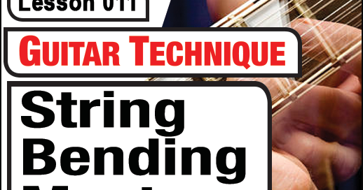 GUITAR TECHNIQUE 011: String Bending Mastery | Creative Guitar Studio