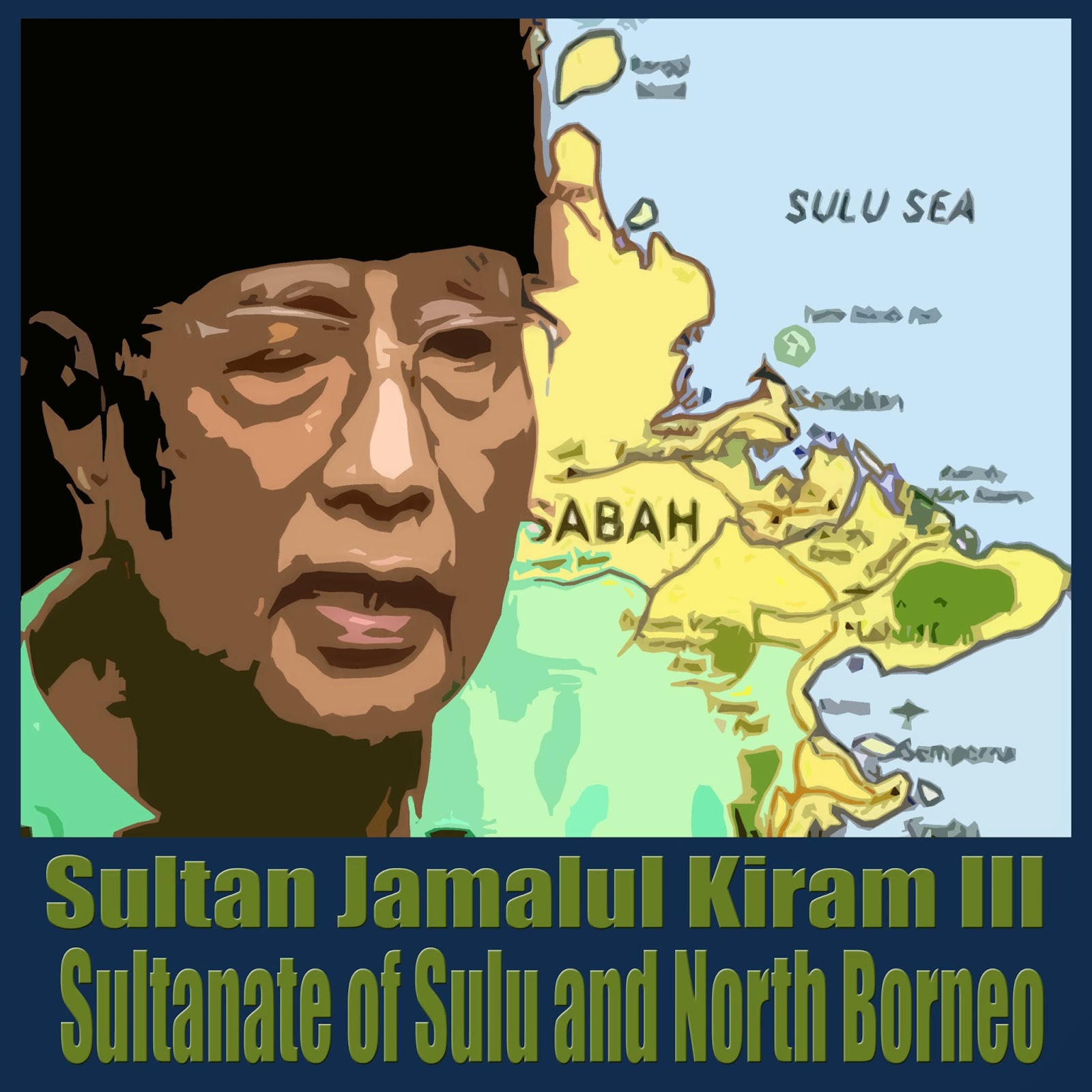 SABAH CLAIM SOCIETY: Jamalul Kiram III dies, daughter says sultan wants ...