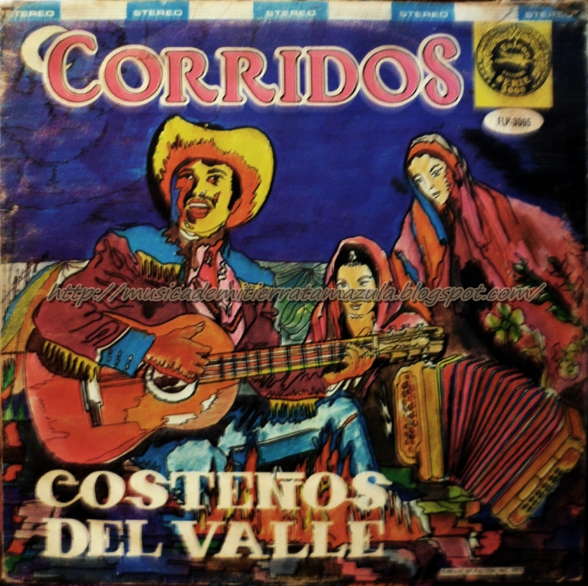 musica-de-mi-tierra-tamazula: Los Costeños Del Valle - Corridos Lp
